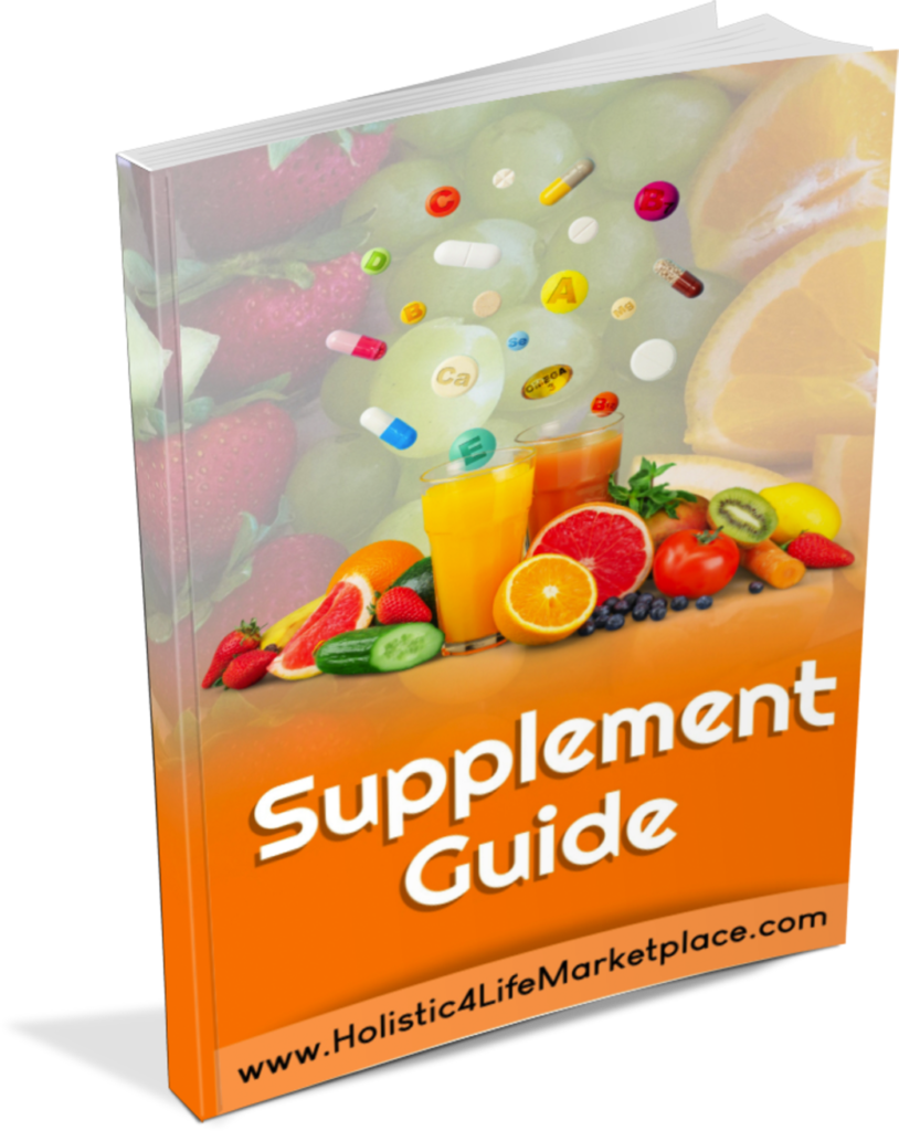 Supplement Guide – Holistic 4 Life Marketplace